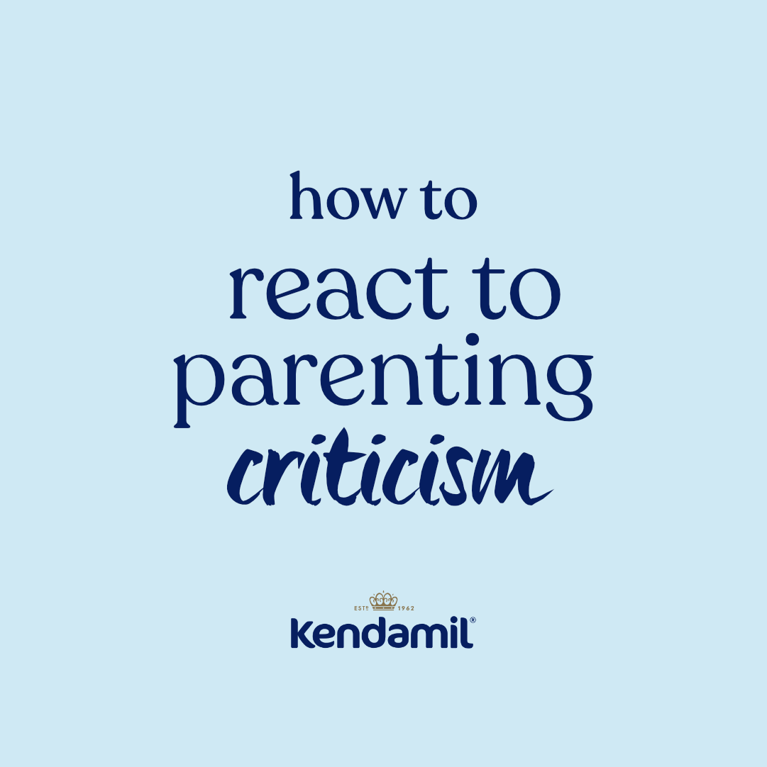 The top 5 ways to respond to parenting criticism – Kendamil